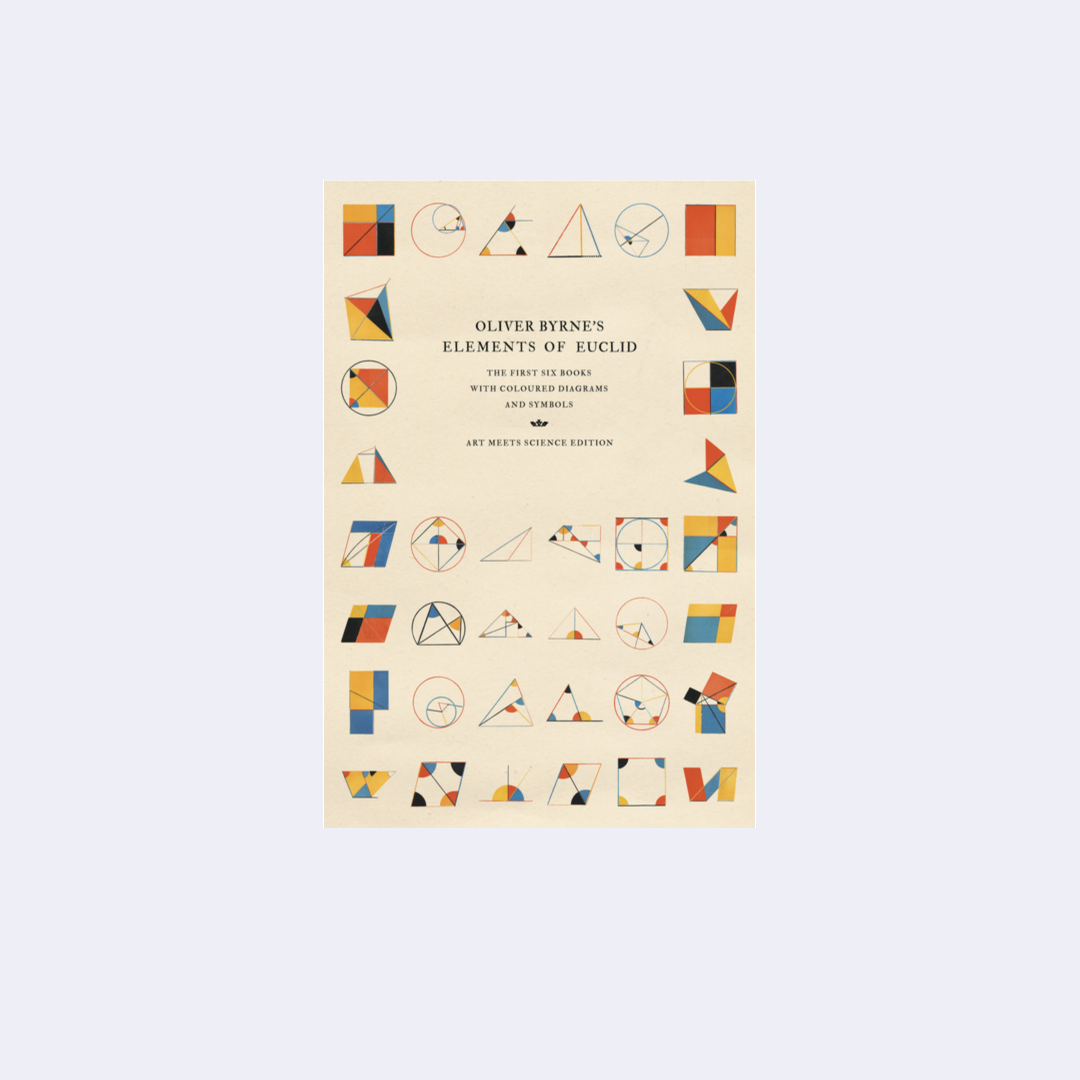 Oliver Byrne's Elements of Euclid – STORM books & candy