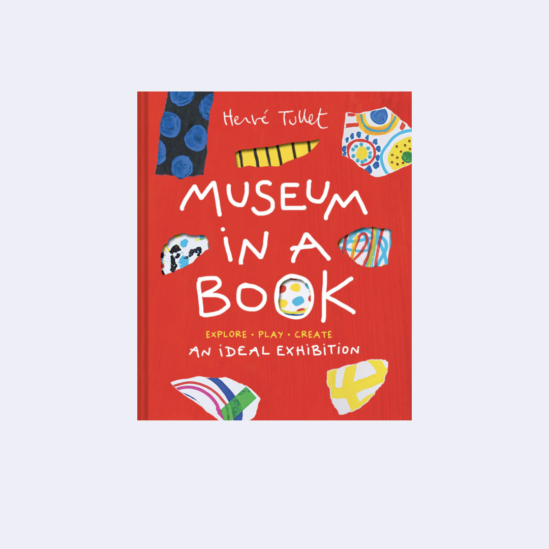 Museum in a Book – Hervé Tullet – STORM books & candy