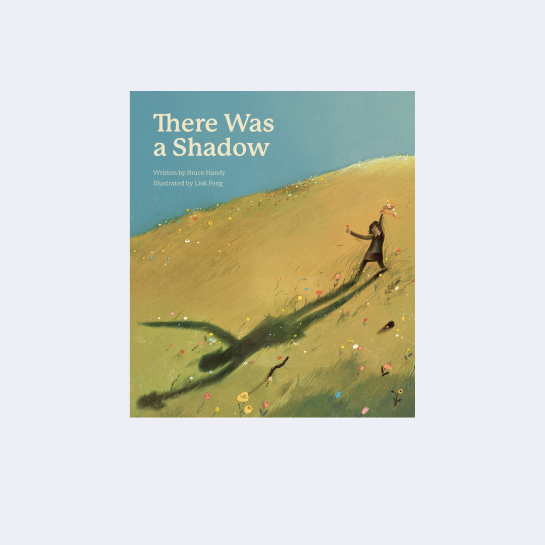 There Was a Shadow – Bruce Handy, Lisk Feng – STORM books & candy